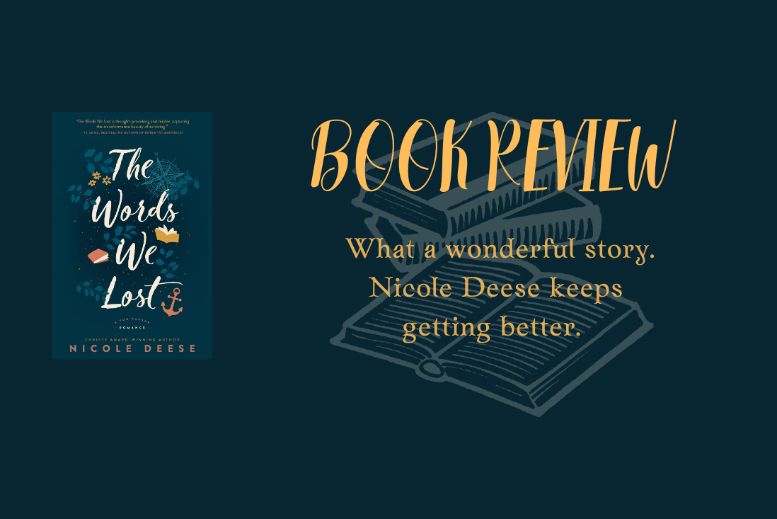 The Words We Lost, by Nicole Deese - Debb Hackett