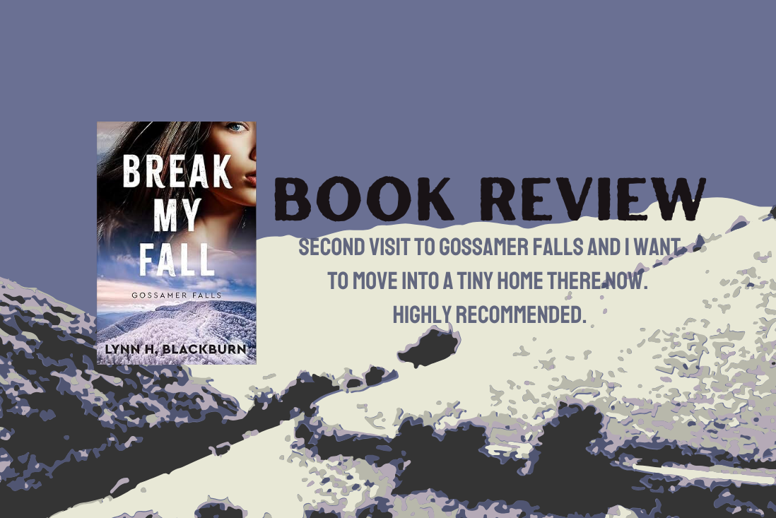 Break My Fall, by Lynn Blackburn - Debb Hackett